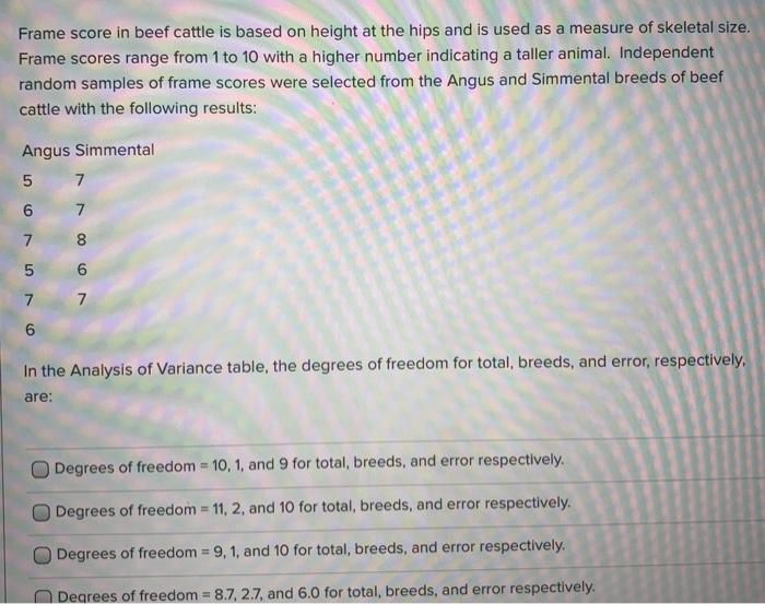 Solved Frame score in beef cattle is based on height at the | Chegg.com