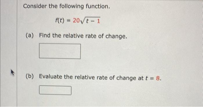 Solved Consider the following function. f(t)=20t−1 (a) Find | Chegg.com