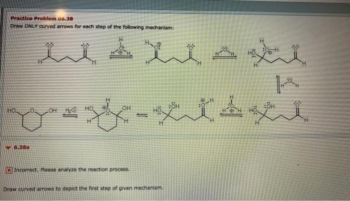 Solved Practice Problem 06.38 Draw ONLY curved arrows for | Chegg.com