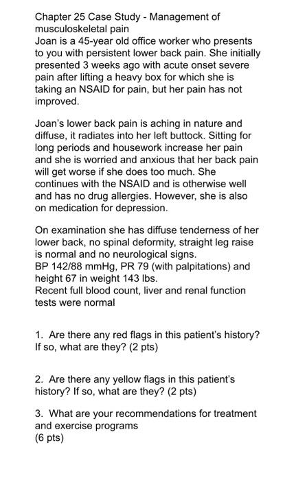 Solved Chapter 25 Case Study - Management of musculoskeletal | Chegg.com