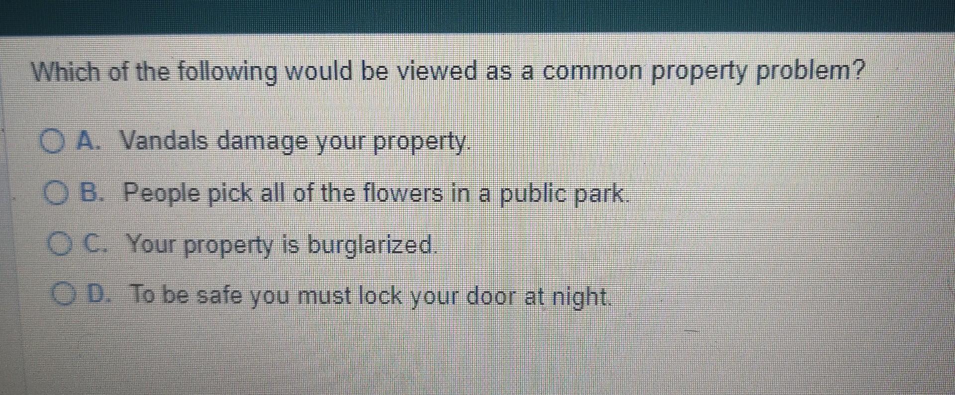 Solved Which of the following would be viewed as a common | Chegg.com