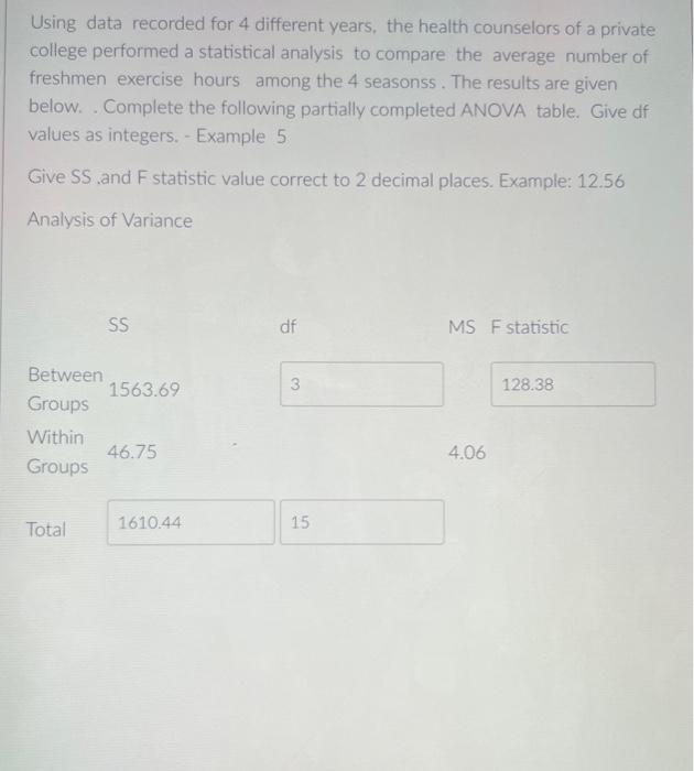 Solved Using data recorded for 4 different years, the health | Chegg.com