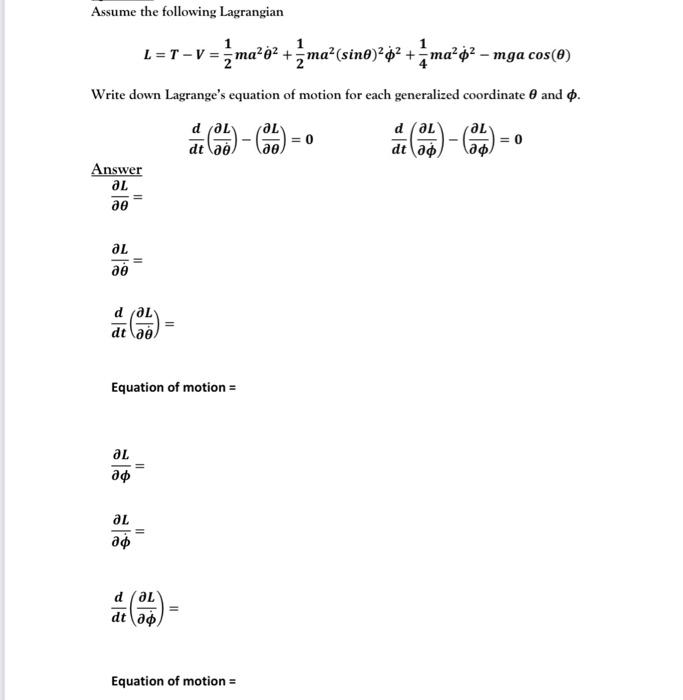 Solved Assume the following Lagrangian | Chegg.com
