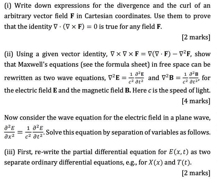 Solved (i) Write down expressions for the divergence and the | Chegg.com