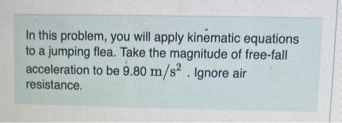 Solved In this problem, you will apply kinematic equations | Chegg.com