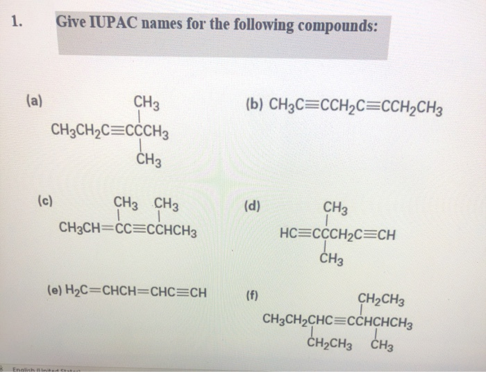 Solved Give IUPAC names for the following compounds: (a) CH3 | Chegg.com