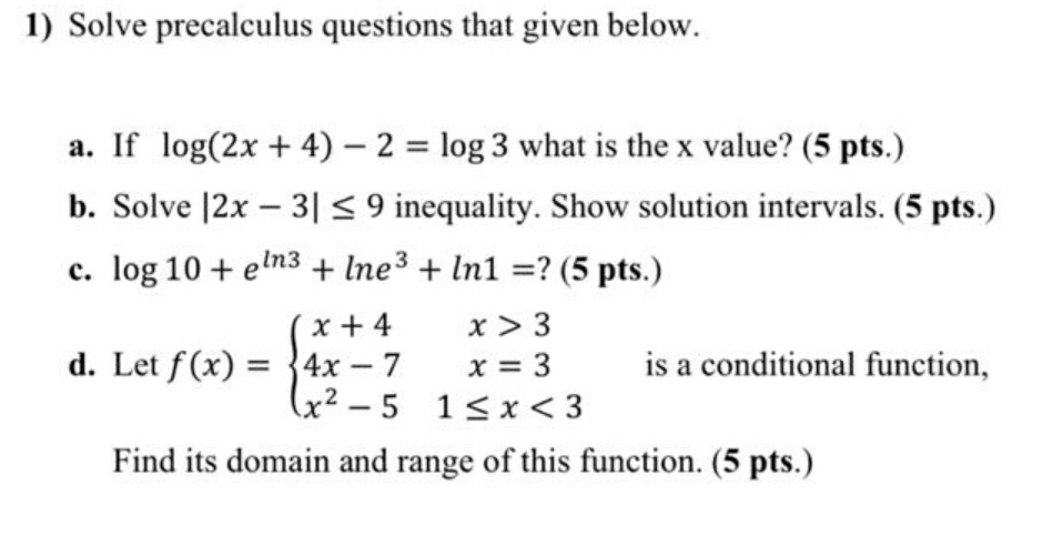 Solved 1) Solve precalculus questions that given below. a. | Chegg.com