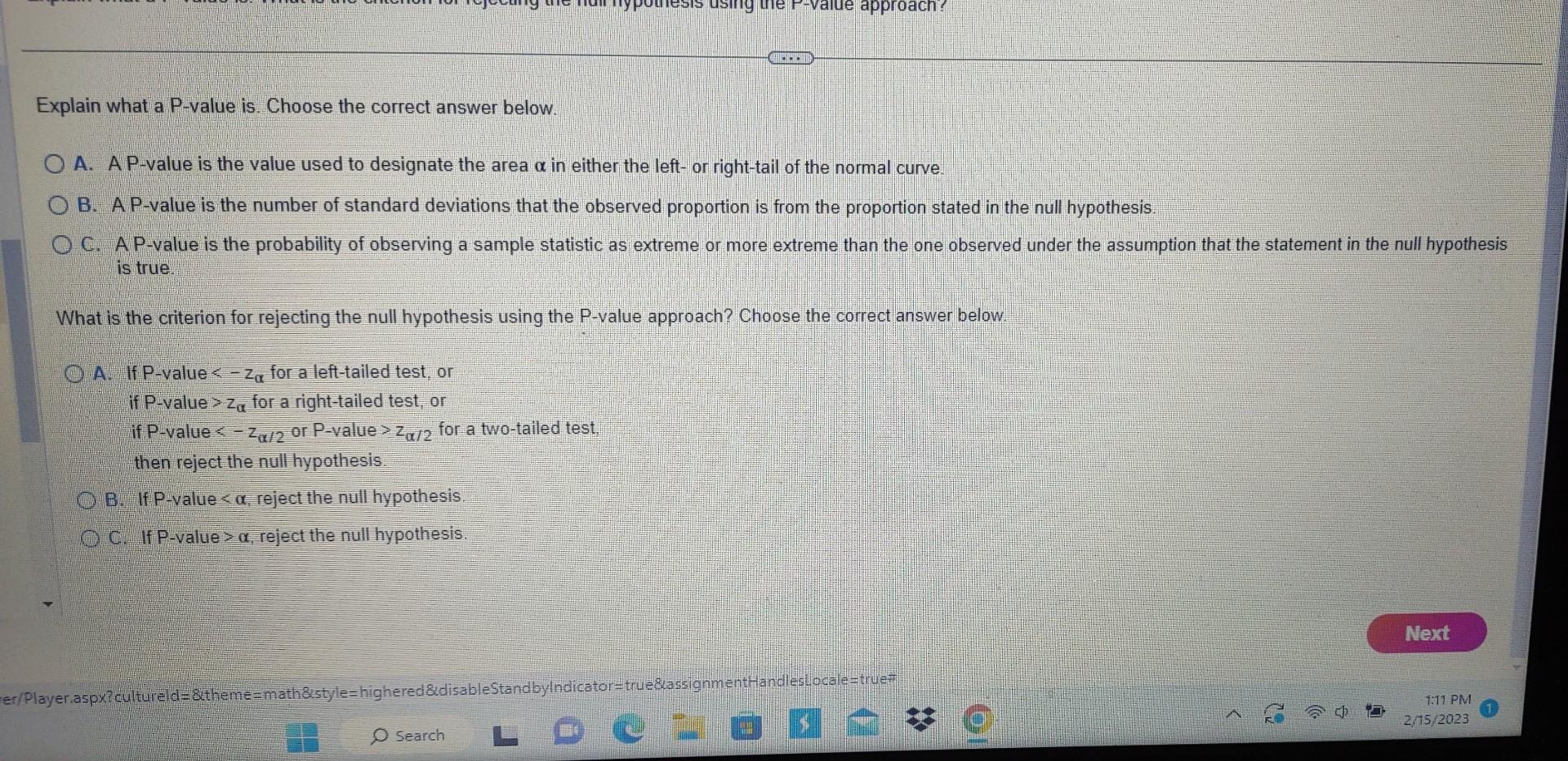 Solved Explain what a p-value is. What is the criterion for | Chegg.com