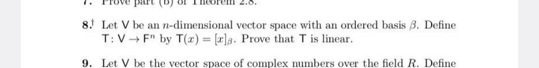 Solved 8. † Let V be an n-dimensional vector space with an | Chegg.com