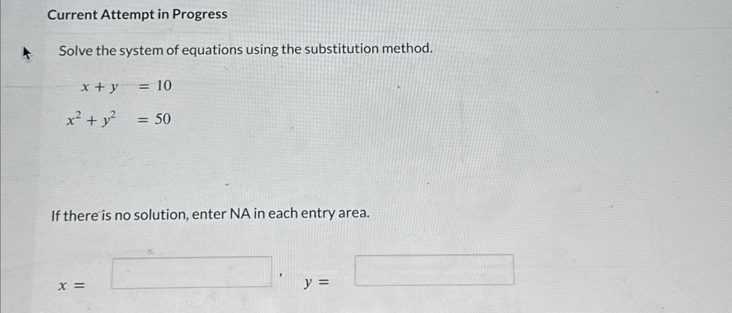 Solved Current Attempt in ProgressSolve the system of | Chegg.com