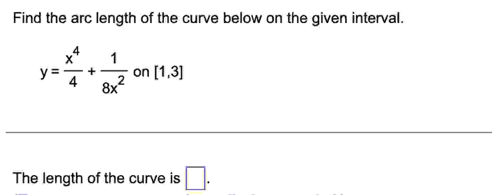 Solved Find the arc length of the curve below on the given | Chegg.com
