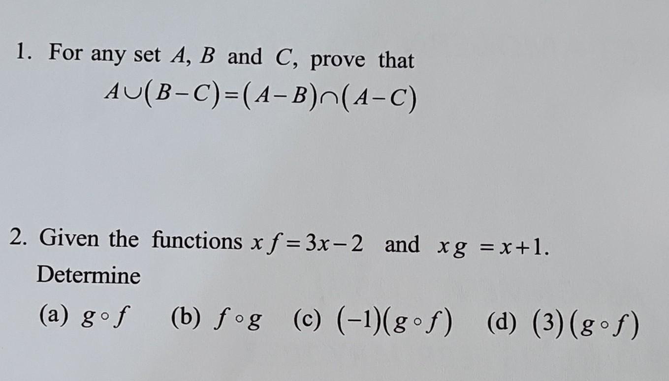 Solved 1. For any set A,B and C, prove that | Chegg.com