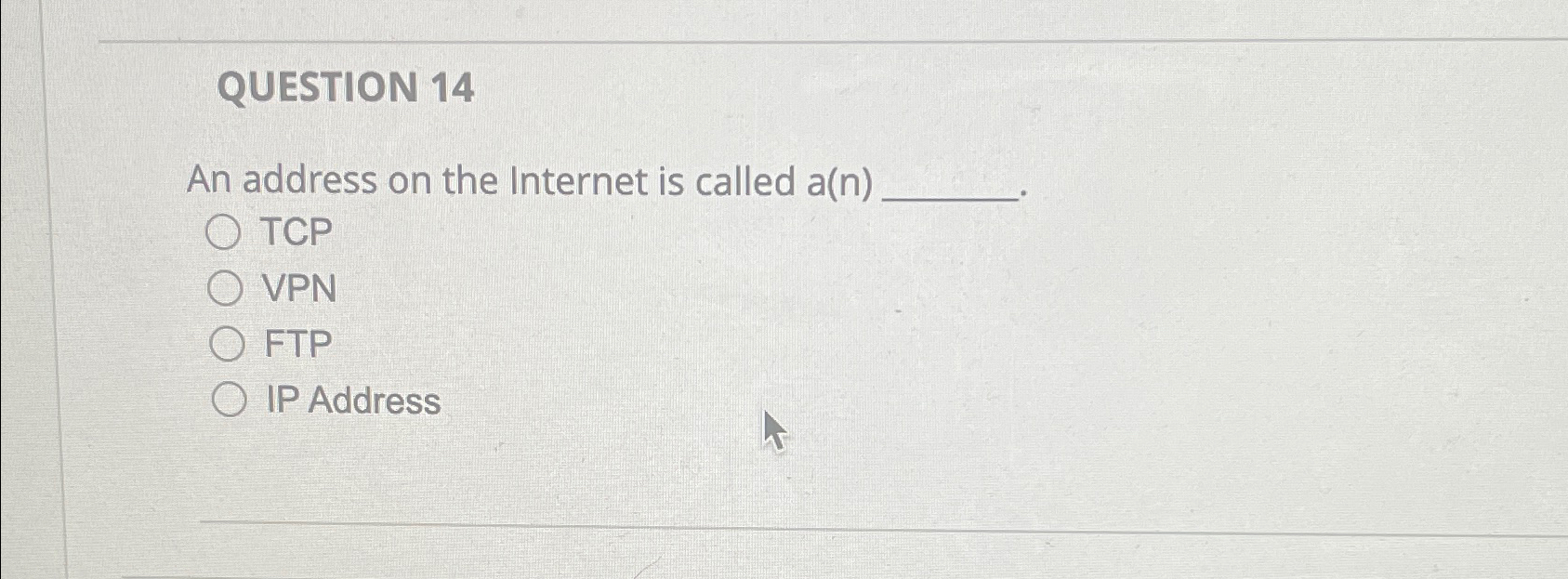 Solved QUESTION 14An address on the Internet is called | Chegg.com
