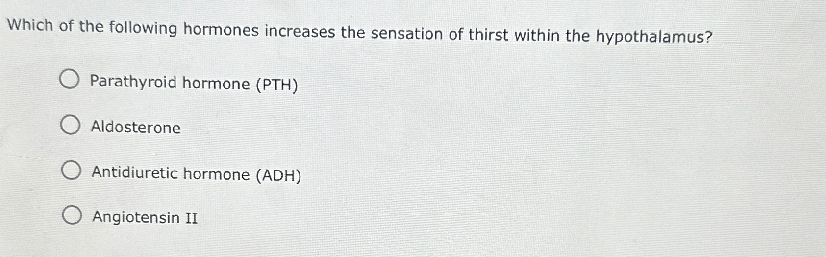 Solved Which of the following hormones increases the | Chegg.com