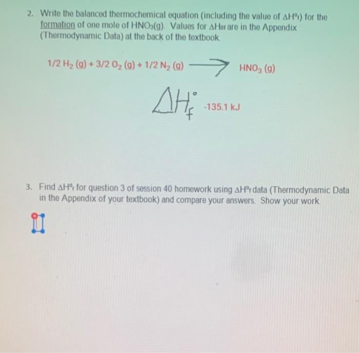 Solved 2. Write the balanced thermochemical equation | Chegg.com