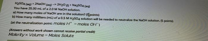 Solved H2SO4 (aq) + 2NaOH(aq) -> 2H20 m). Na2SO4 (aq) You | Chegg.com