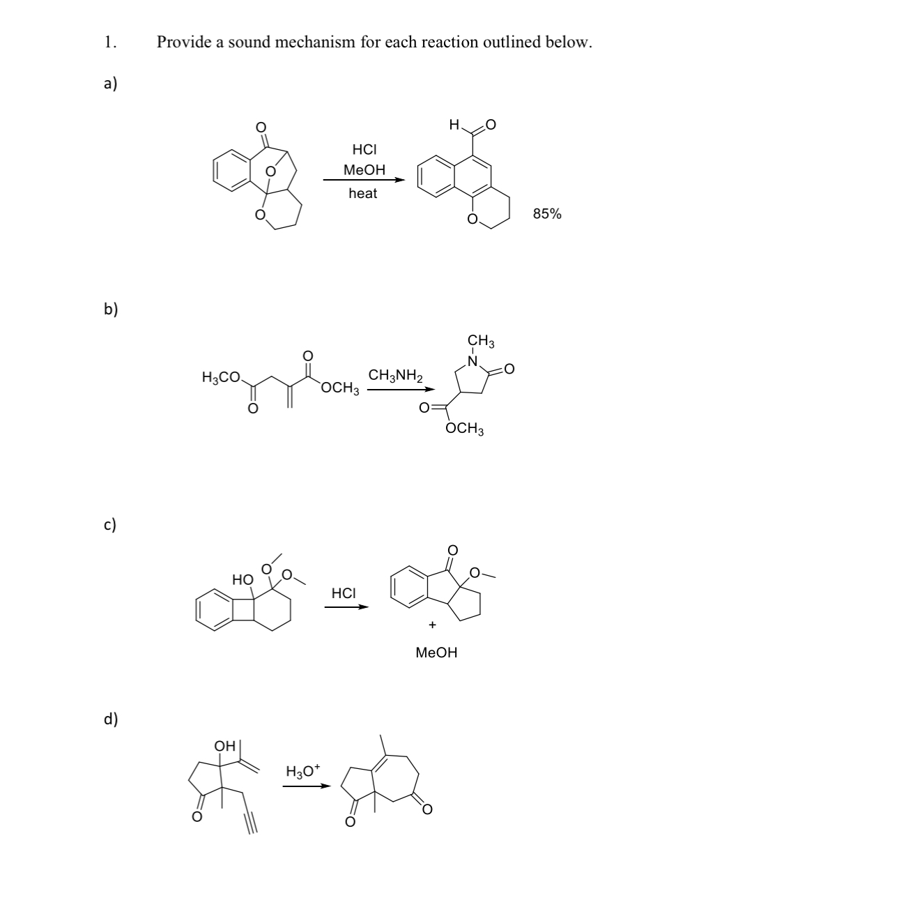 Solved Provide a sound mechanism for each reaction outlined | Chegg.com