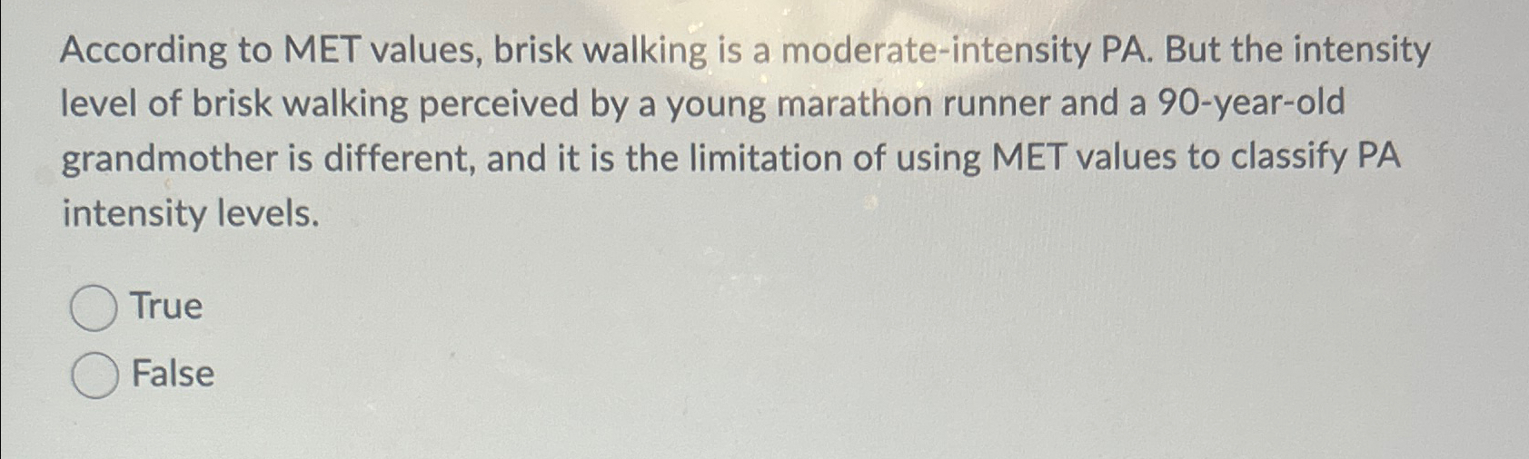 Solved According to MET values, brisk walking is a | Chegg.com