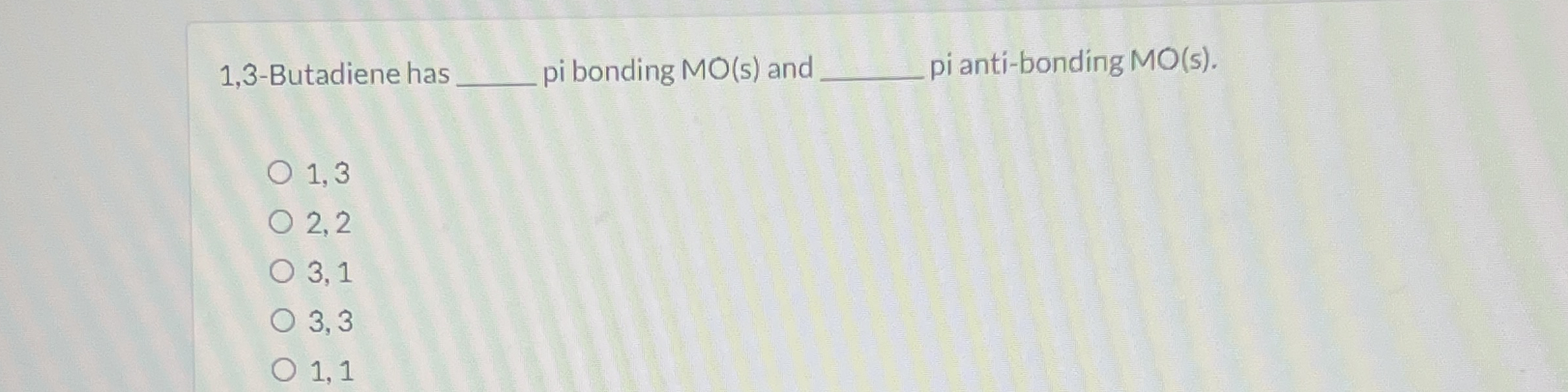 Solved 1,3-Butadiene haspi bonding MO(s) ﻿andpi anti-bonding | Chegg.com