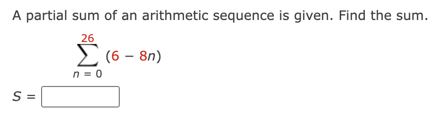 Solved A partial sum of an arithmetic sequence is given. | Chegg.com