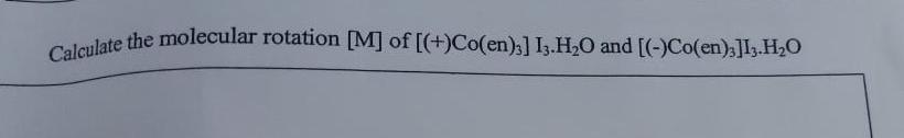Solved - Specific rotation /a]D - Show your calculation of | Chegg.com