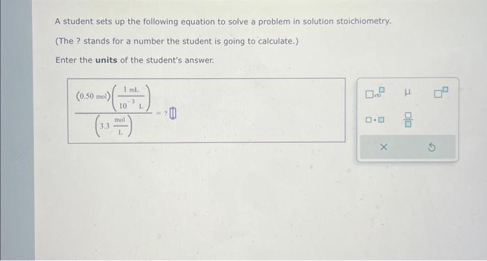 Solved A student sets up the following equation to solve a | Chegg.com