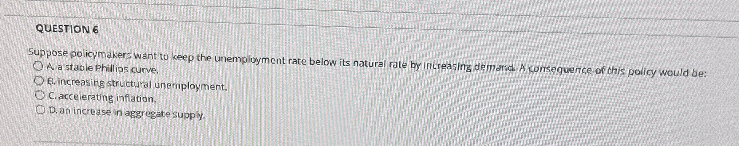 Solved QUESTION 6Suppose policymakers want to keep the | Chegg.com