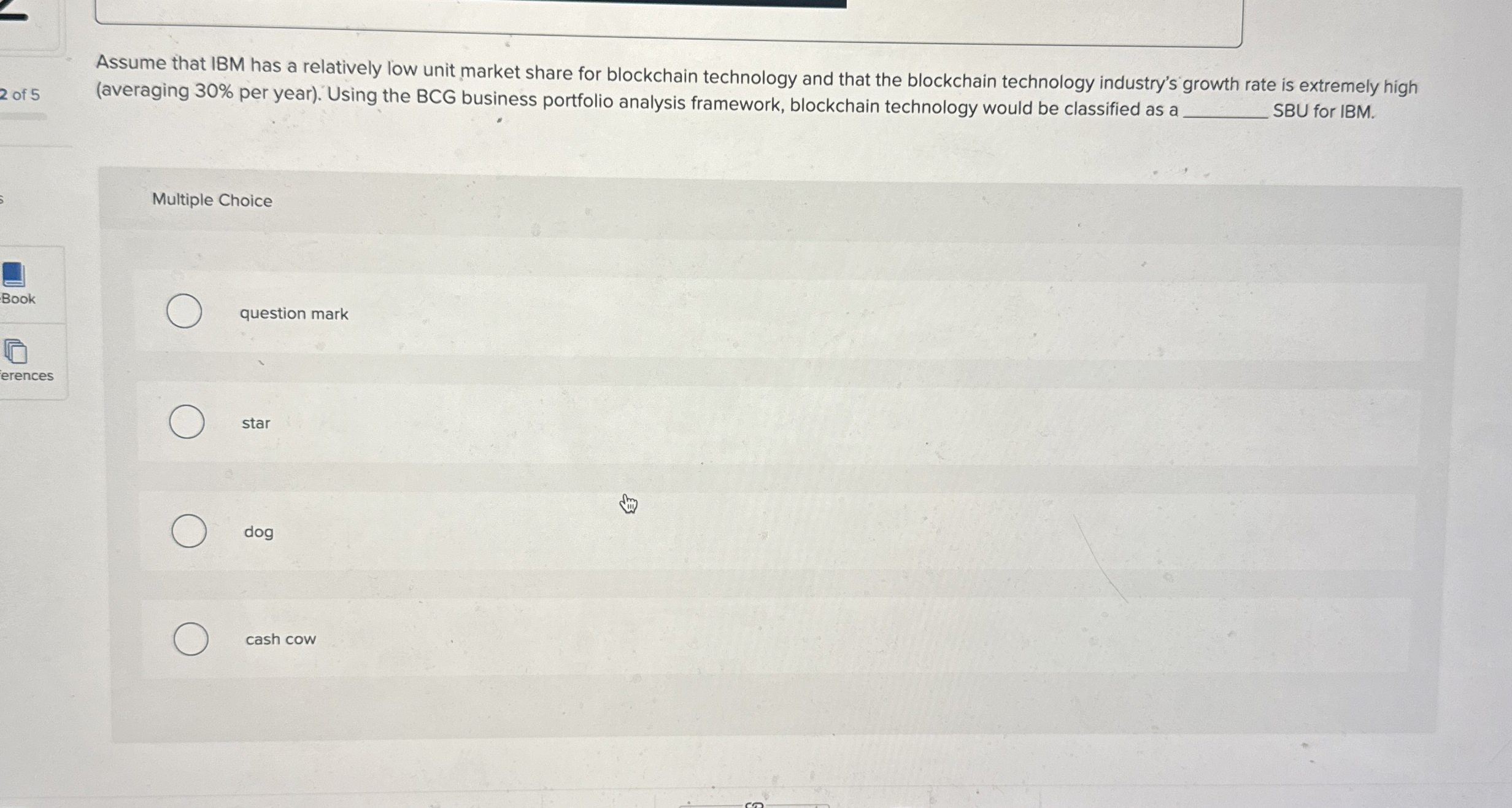 Solved (averaging 30% ﻿per year). ﻿Using the BCG business | Chegg.com