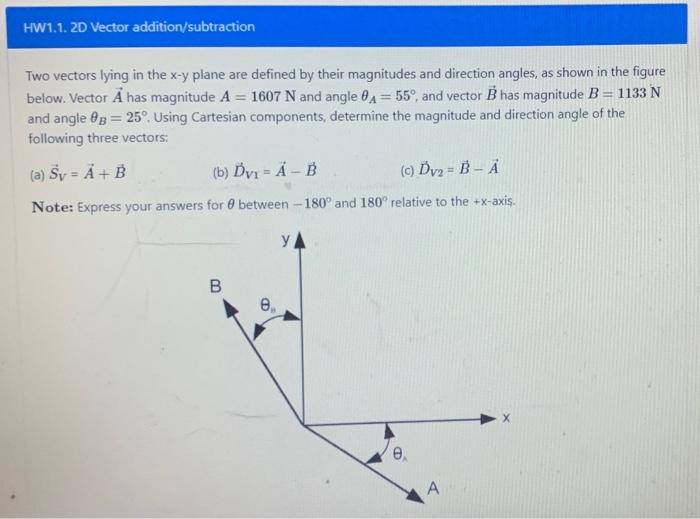 Solved Two vectors lying in the x-y plane are defined by | Chegg.com