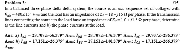 Problem 3:In a balanced three-phase delta-delta | Chegg.com