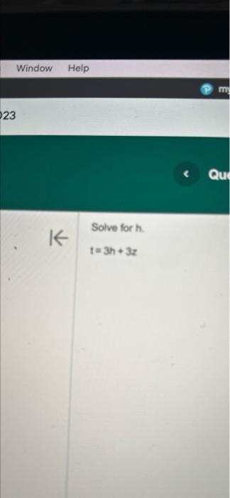 Solved Solve for h t=3n+3z | Chegg.com