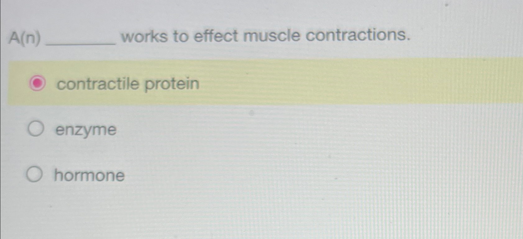 Solved A(n)works to effect muscle contractions.contractile | Chegg.com
