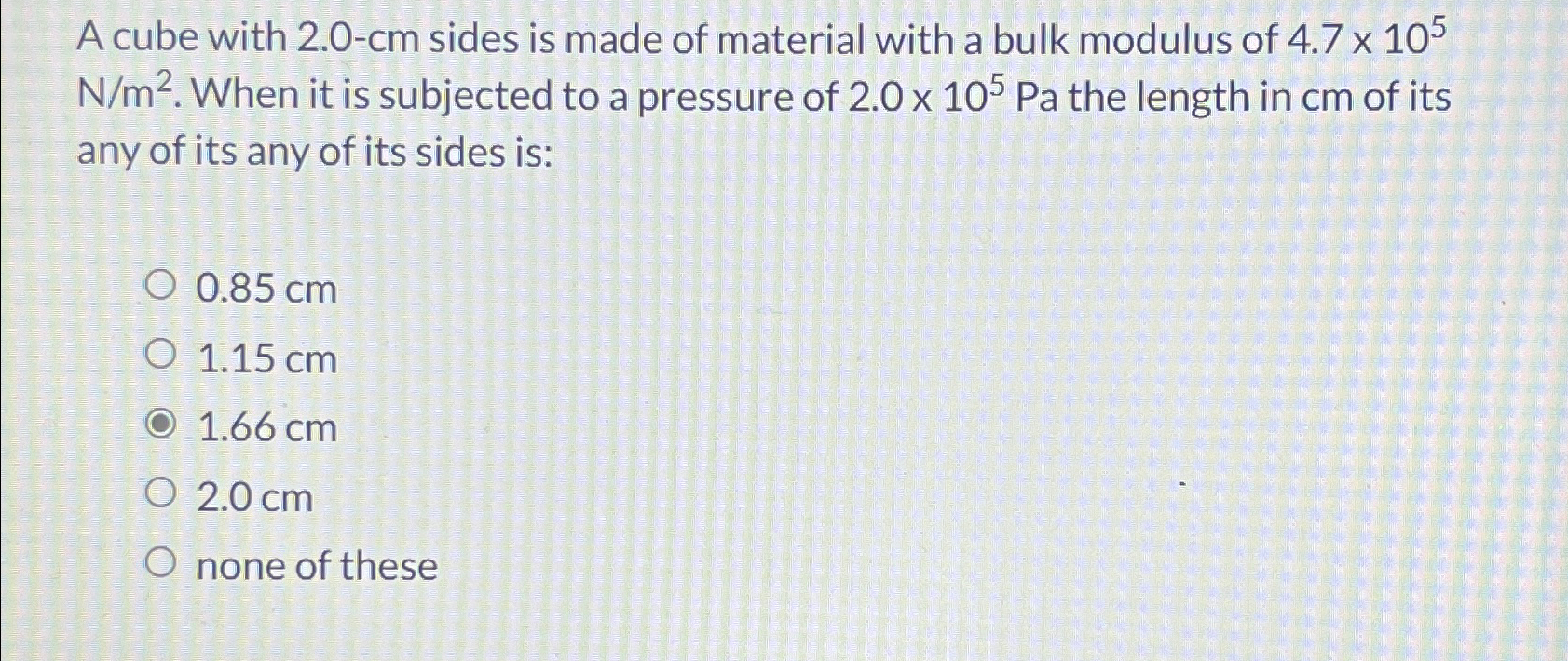 Solved A cube with 2.0-cm ﻿sides is made of material with a | Chegg.com