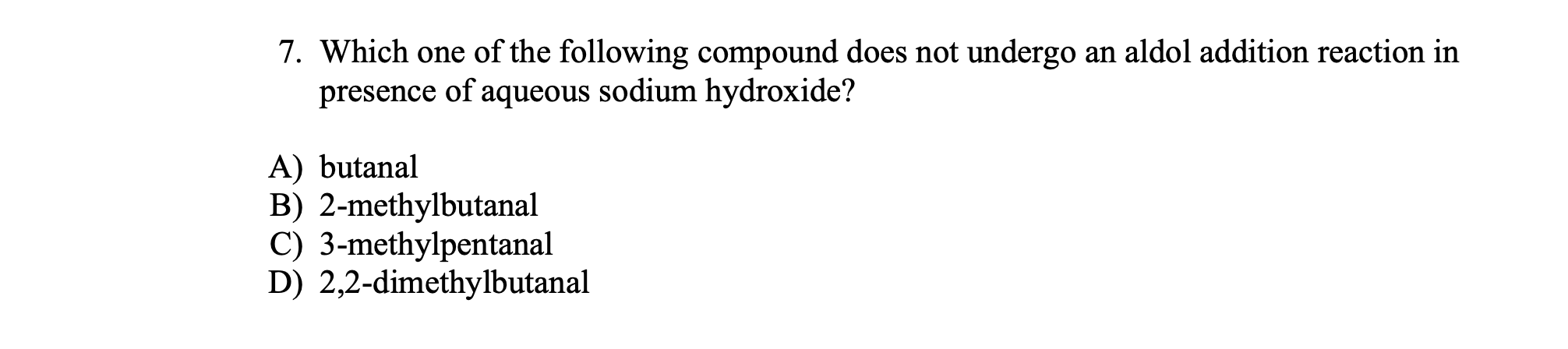 Solved Which one of the following compound does not undergo | Chegg.com