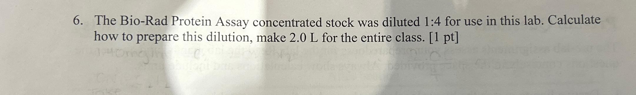 Solved The Bio-Rad Protein Assay concentrated stock was | Chegg.com