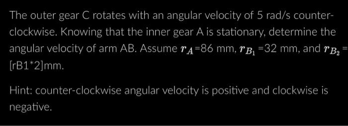 Solved The outer gear C rotates with an angular velocity of | Chegg.com