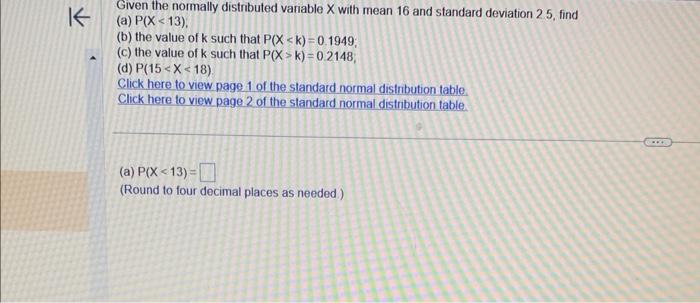 Solved Given the normally distributed variable X with mean | Chegg.com