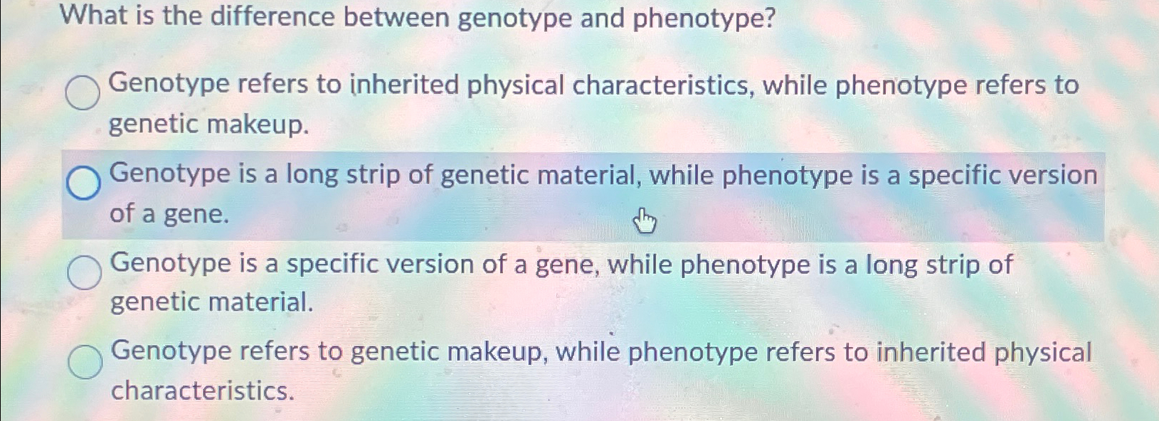 Solved What is the difference between genotype and | Chegg.com