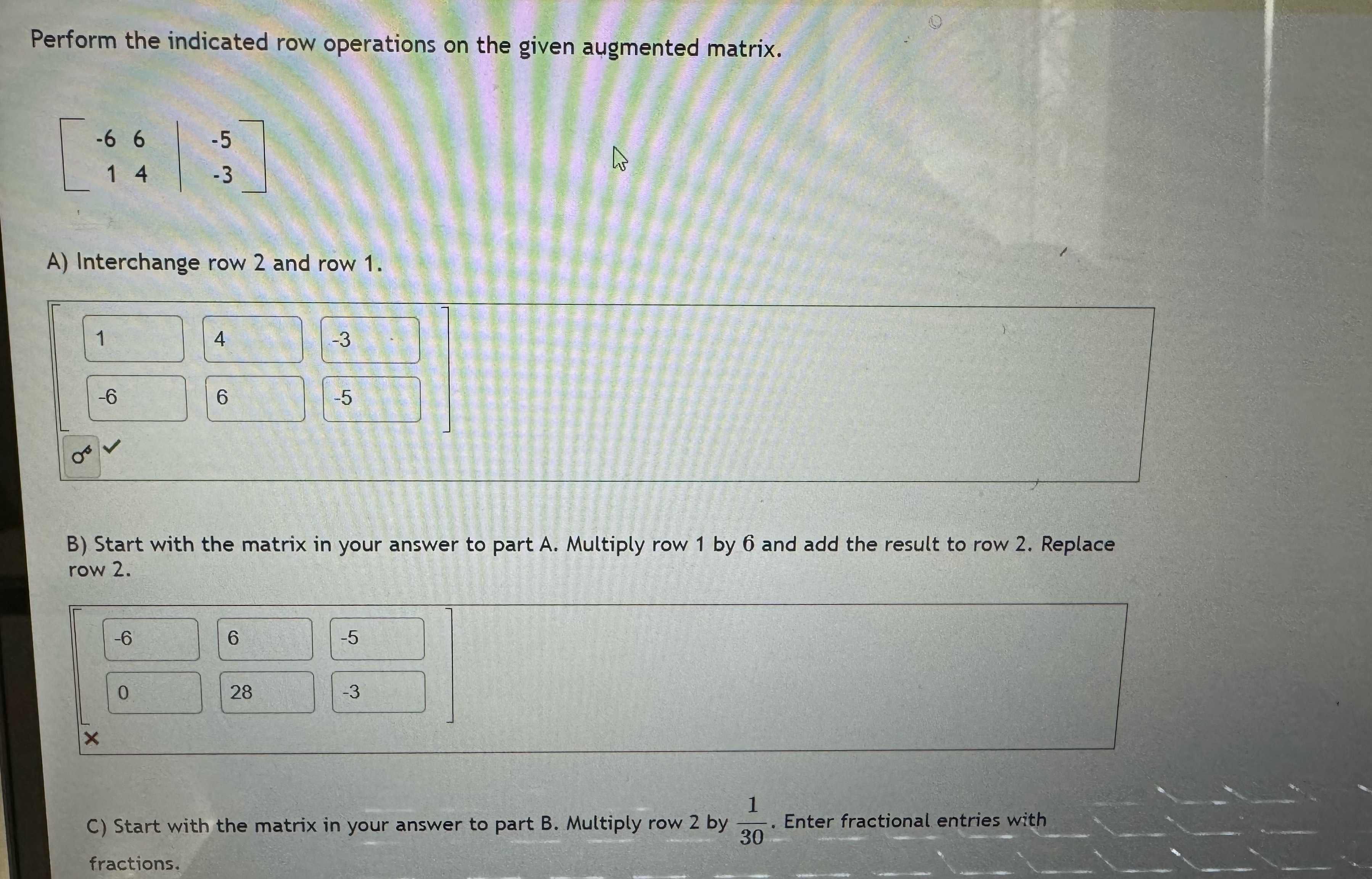 Solved Perform the indicated row operations on the given | Chegg.com