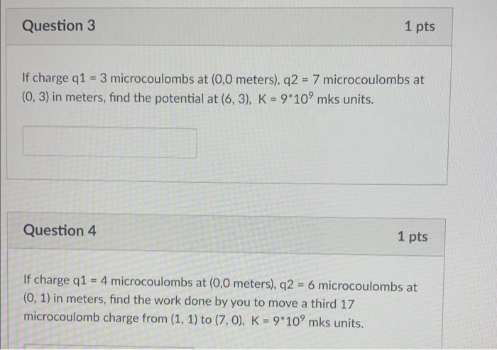 Solved If charge q1=3 microcoulombs at (0,0 meters ),q2=7 | Chegg.com