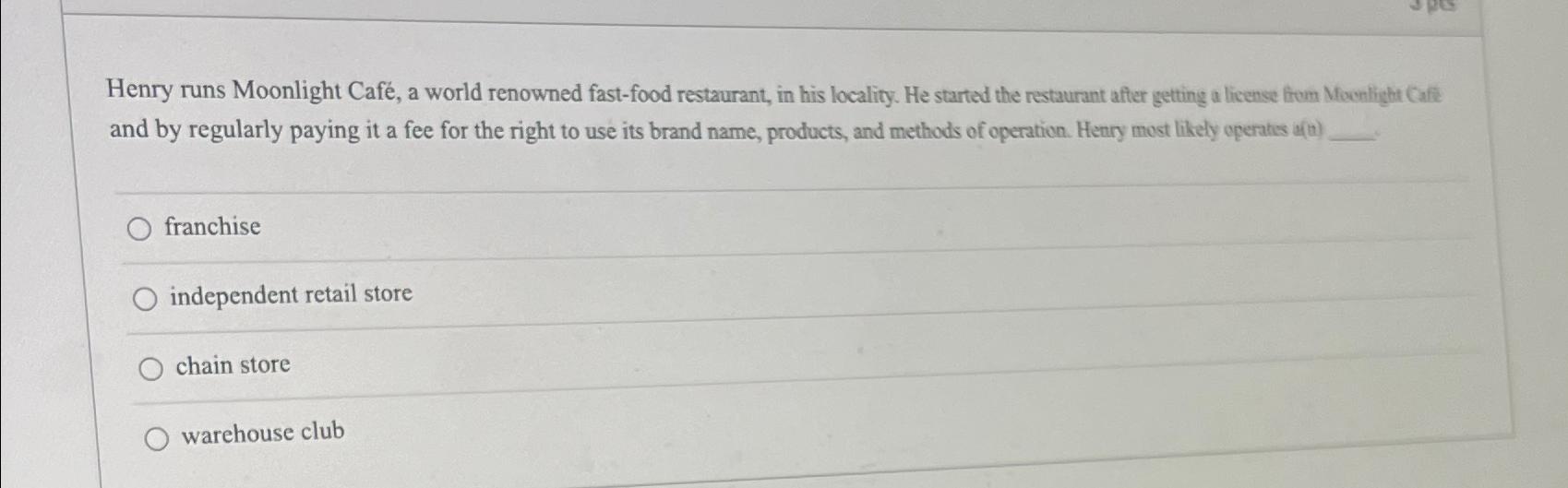 Solved Henry runs Moonlight Café, ﻿a world renowned | Chegg.com