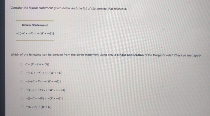 Solved Consider the logical statement given below and the | Chegg.com