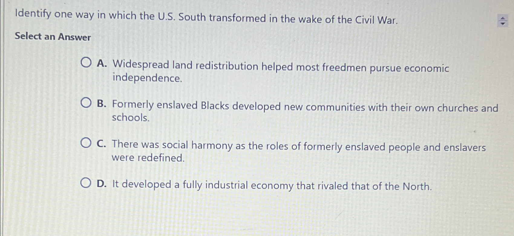 Solved Identify one way in which the U.S. ﻿South transformed | Chegg.com