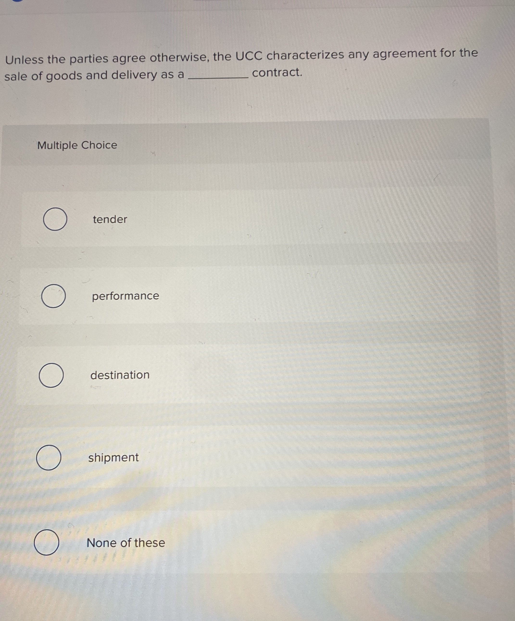 Solved Unless the parties agree otherwise, the UCC | Chegg.com