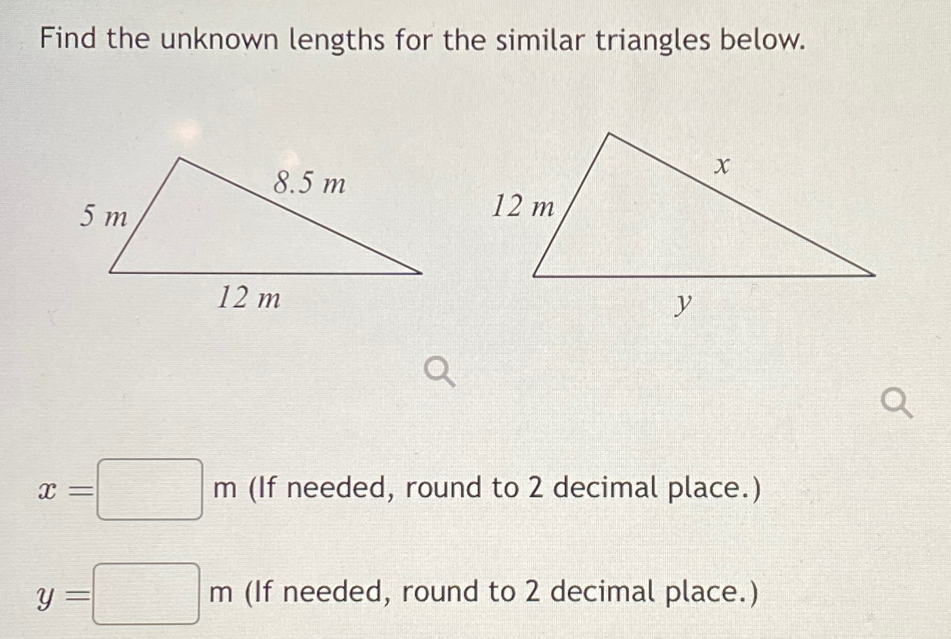 Solved Find the unknown lengths for the similar triangles | Chegg.com