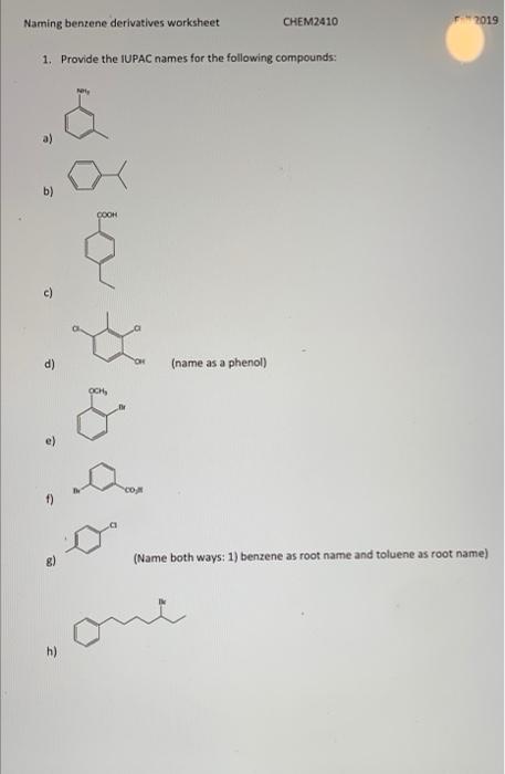 Solved Naming bentene derivatives worksheet CHEM2410 2019 1. | Chegg.com