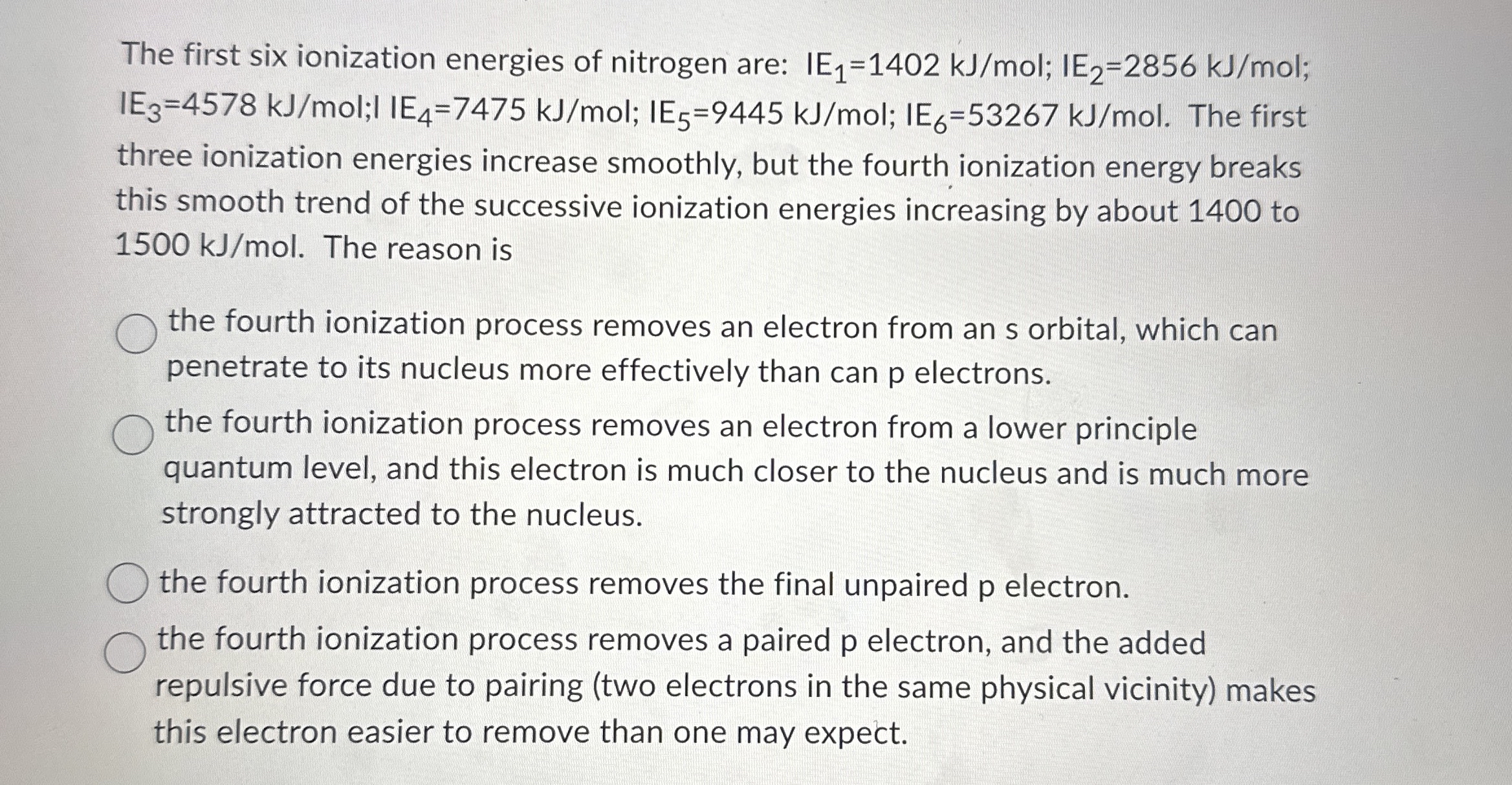 Solved The first six ionization energies of nitrogen are: | Chegg.com