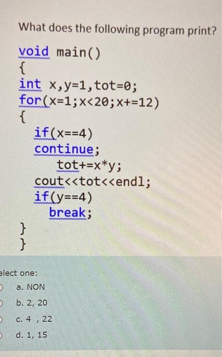 Solved What does the following program print? void main() { | Chegg.com