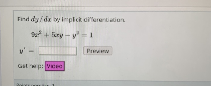 Solved Find dy/dx by implicit differentiation. 9x2 + 5xy - | Chegg.com