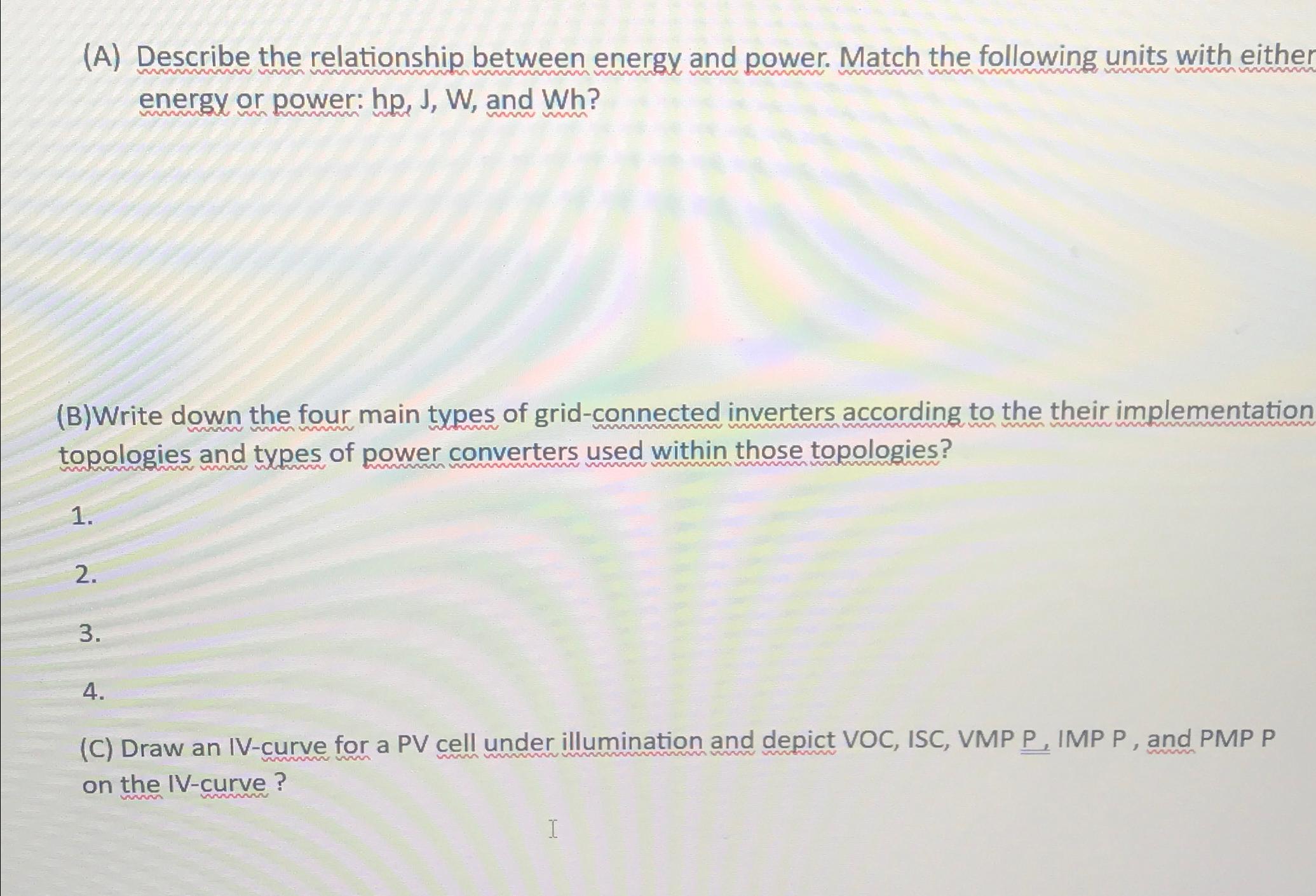 Solved (A) ﻿Describe the relationship between energy and | Chegg.com
